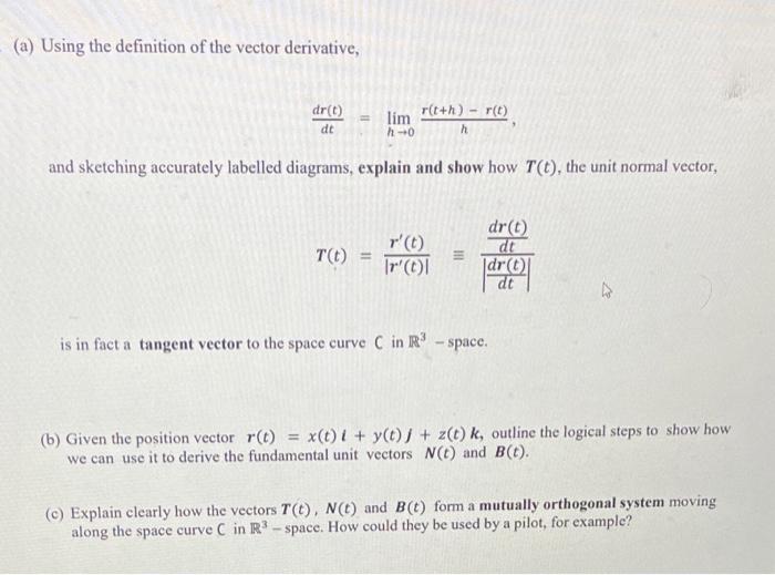Solved (a) Using the definition of the vector derivative, | Chegg.com
