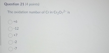 Solved Question 21 (4 ﻿points)The oxidation number of | Chegg.com