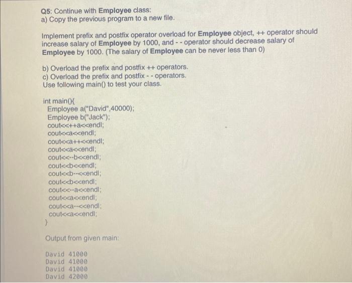 Solved Q5: Continue with Employee class: a) Copy the | Chegg.com