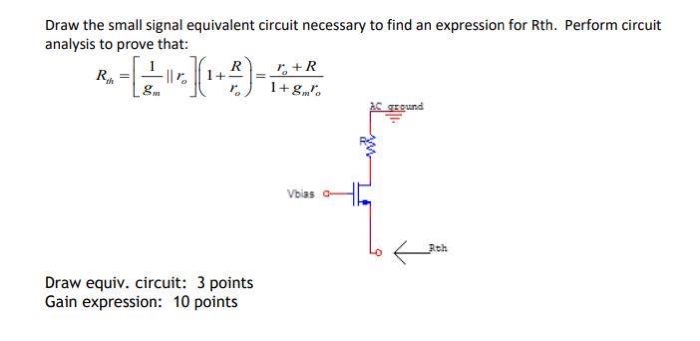 Solved Draw the small signal equivalent circuit necessary to | Chegg.com