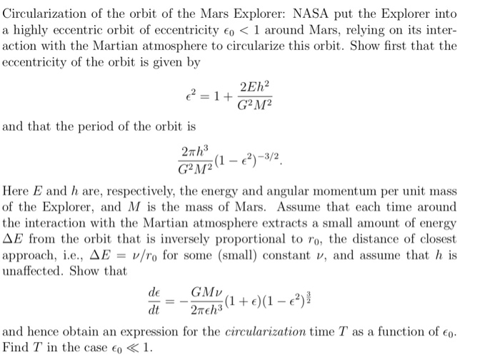 Solved Circularization of the orbit of the Mars Explorer: | Chegg.com