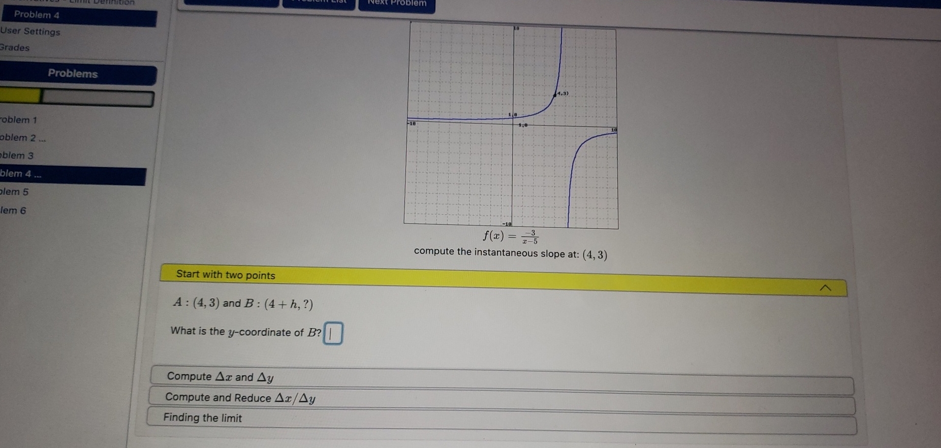 Solved Start with two pointsA:(4,3) ﻿and B:(4+h,?)What is | Chegg.com