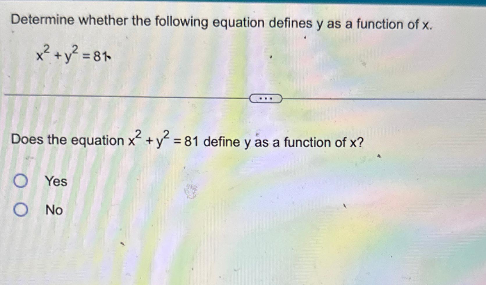 Solved Determine Whether The Following Equation Defines Y