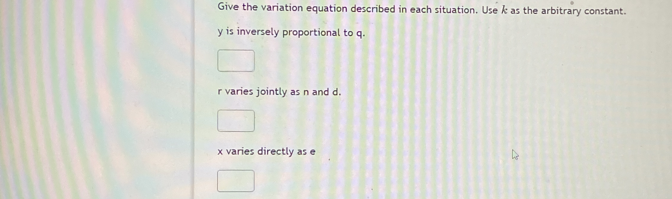 Solved Give the variation equation described in each | Chegg.com