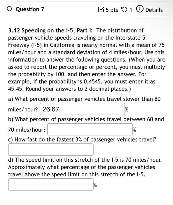 Solved Question 7 5 pts 1 Details 3.12 Speeding on the I-5, | Chegg.com