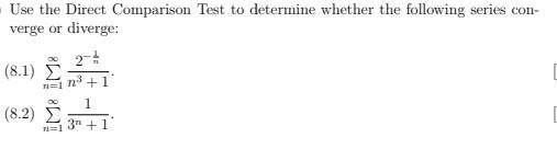 Solved Use the Direct Comparison Test to determine whether | Chegg.com