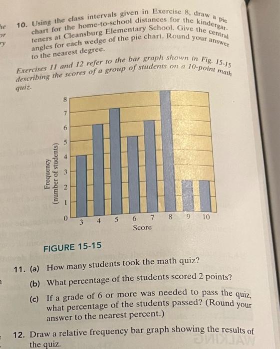 Solved 10 Using The Class Intervals Given In Exercise 8
