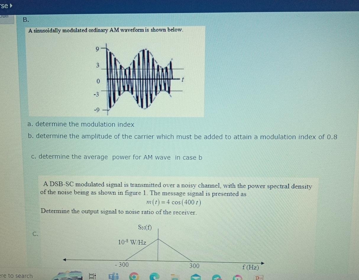 Solved B.A sinusoidally modulated ordinary AM waveform is | Chegg.com