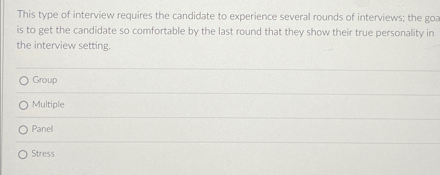 Solved This type of interview requires the candidate to | Chegg.com