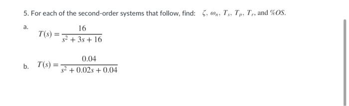 Solved 5. For each of the second-order systems that follow, | Chegg.com