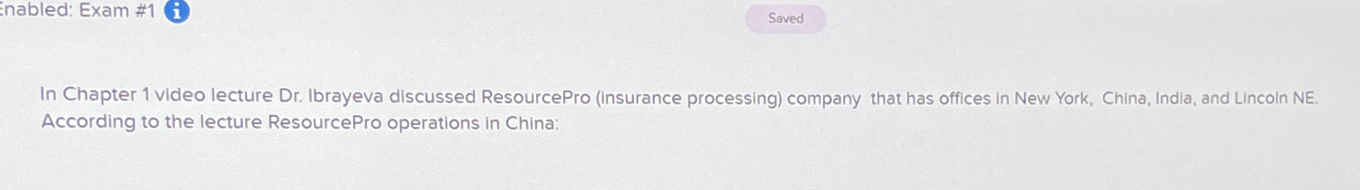 Solved Enabled: Exam #1 ﻿iIn Chapter 1 ﻿video lecture Dr. | Chegg.com