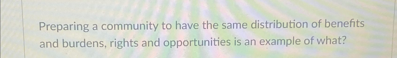 Solved Preparing a community to have the same distribution | Chegg.com