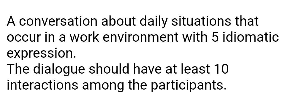 Solved Necesito un diálogo de 10 oraciones con 5 expresiones | Chegg.com