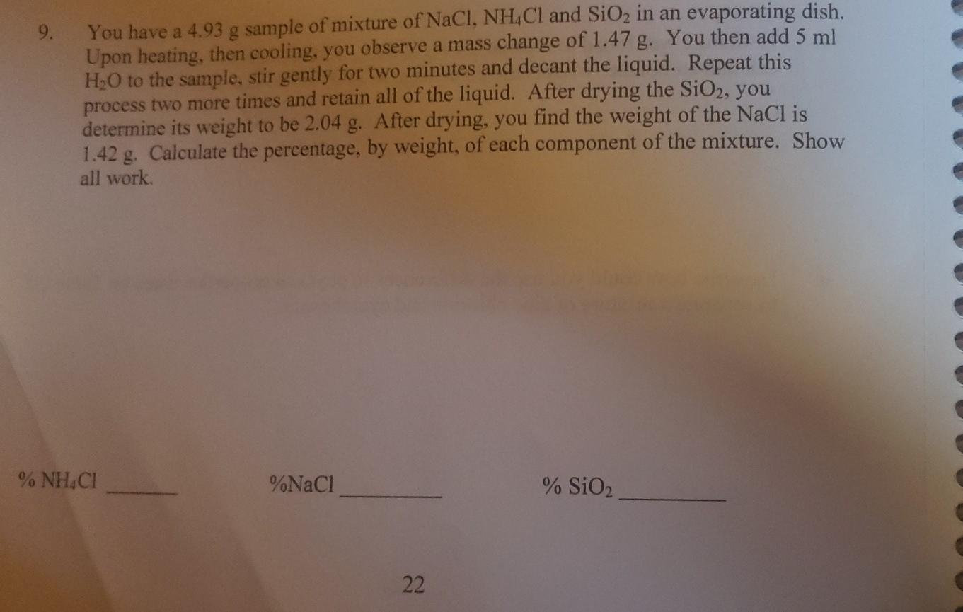 Solved 9. You have a 4.93 g sample of mixture of NaCl, NH4Cl | Chegg.com