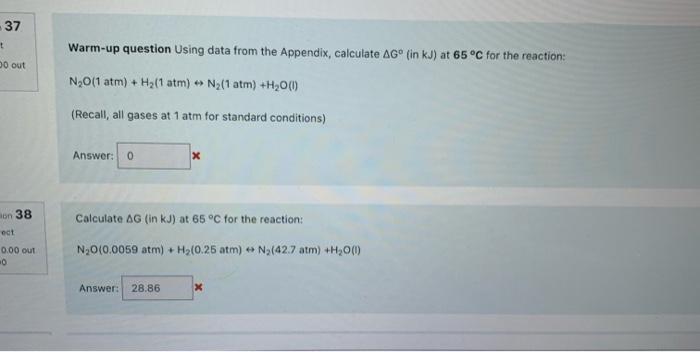 Solved 5 Endothermic reaction; increase in entropy Calculate | Chegg.com