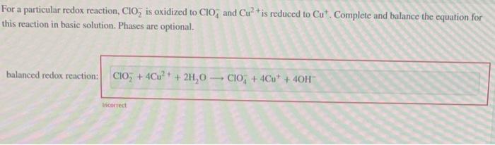 Solved For a particular redox reaction, ClO2−is oxidized to | Chegg.com
