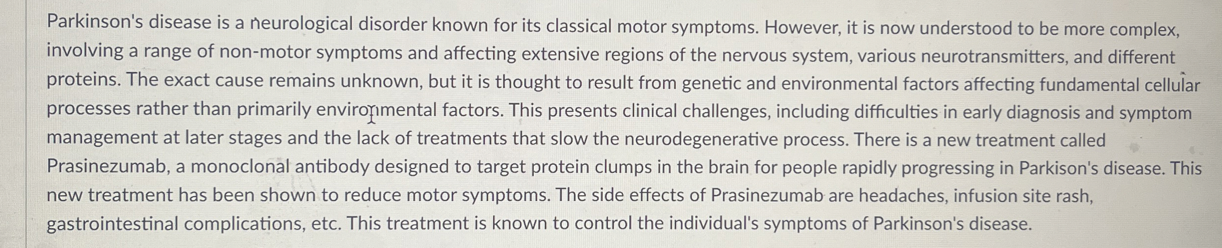 Solved What does this mean Parkinson's disease is a | Chegg.com