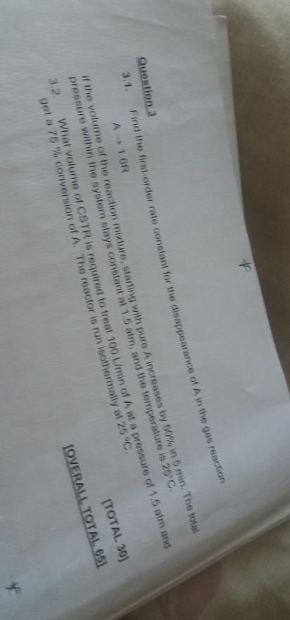 Solved Question 3 3.1. Find the first order rate constant | Chegg.com