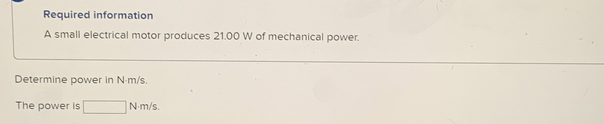 Solved Required informationA small electrical motor produces | Chegg.com