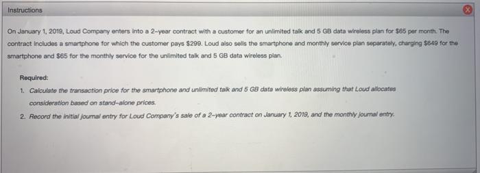 Solved Instructions On January 1, 2019, Loud Company enters | Chegg.com