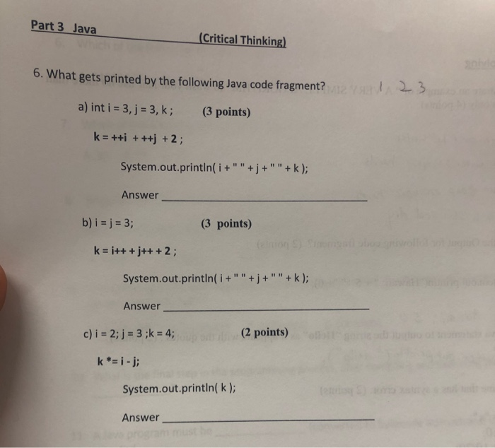 Solved Part 3 Java (Critical Thinking) 6. What gets printed | Chegg.com
