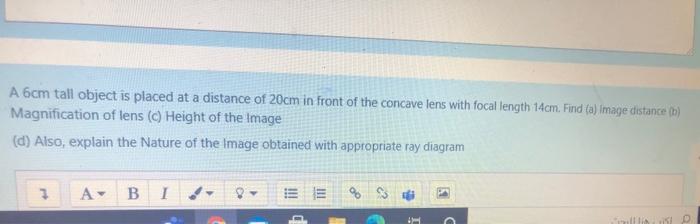 Solved A 6cm tall object is placed at a distance of 20cm in | Chegg.com