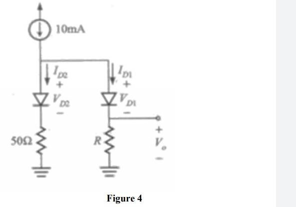 Solved 10mA Figure 4 For the circuit shown in the | Chegg.com