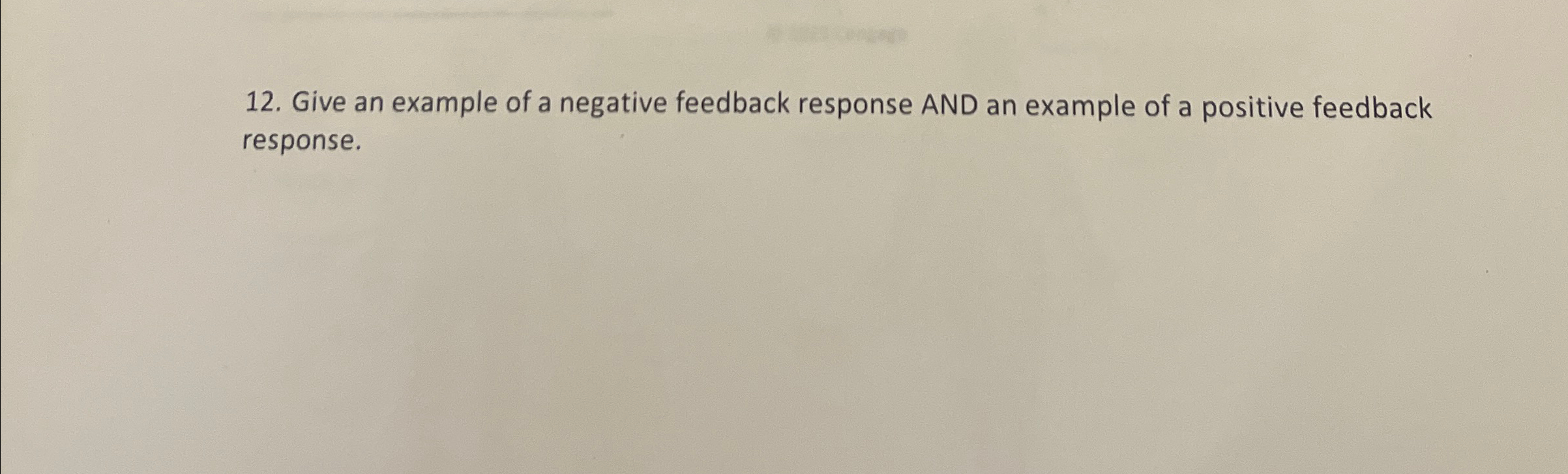 Solved Give an example of a negative feedback response AND | Chegg.com