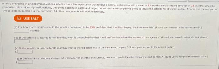 Solved A relay microchip in a telecommunications satellite | Chegg.com
