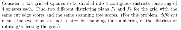 Solved Consider a 4×4 ﻿grid of squares to be divided into 4 | Chegg.com