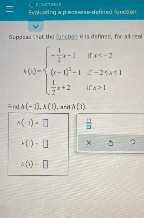 Solved III O FUNCTIONS Evaluating a piecewise-defined | Chegg.com