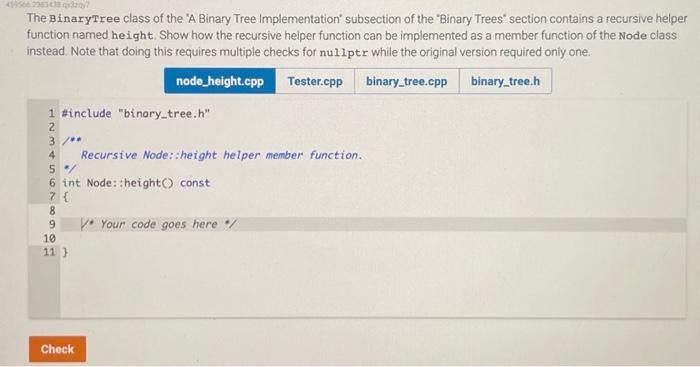Solved The Binarytree Class Of The A Binary Tree