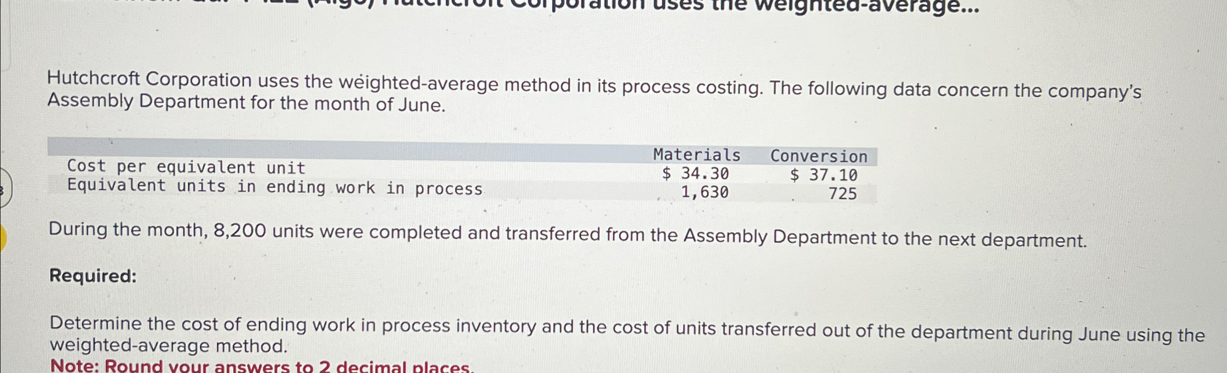 Solved Hutchcroft Corporation uses the weighted-average | Chegg.com