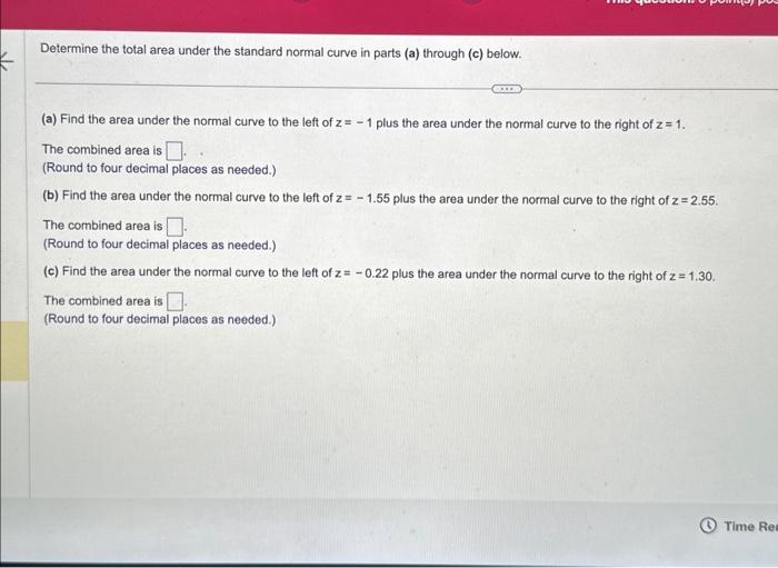 Solved Determine the total area under the standard normal | Chegg.com