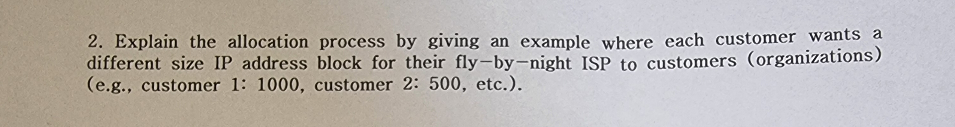 Solved Explain the allocation process by giving an example | Chegg.com