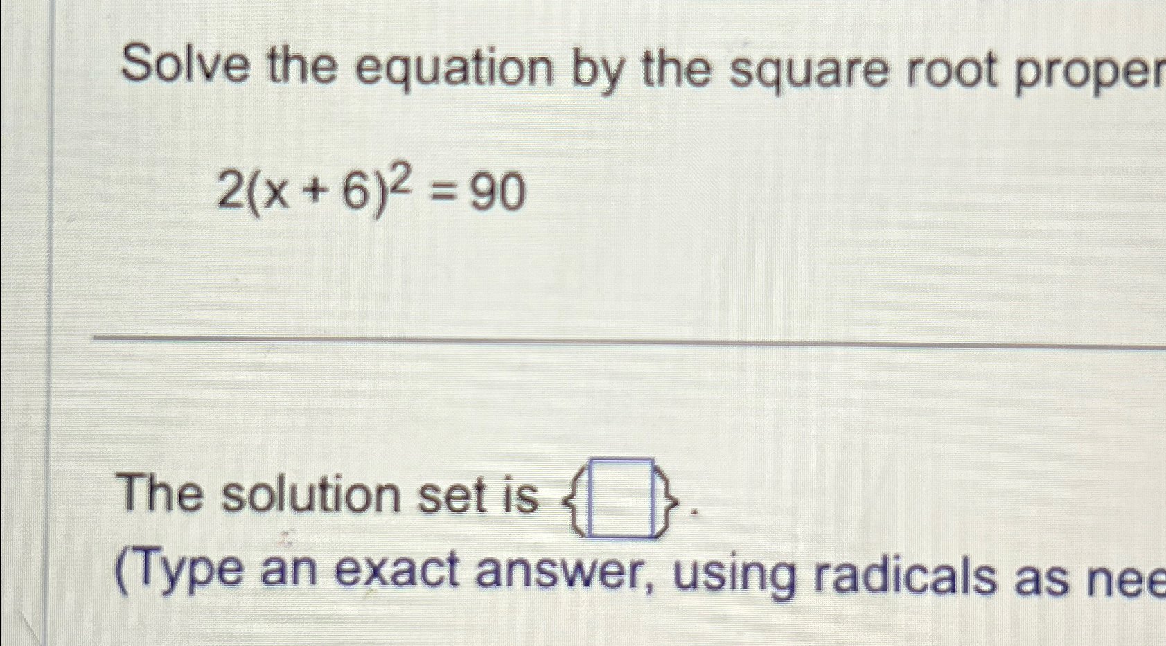 Solved Solve the equation by the square root | Chegg.com