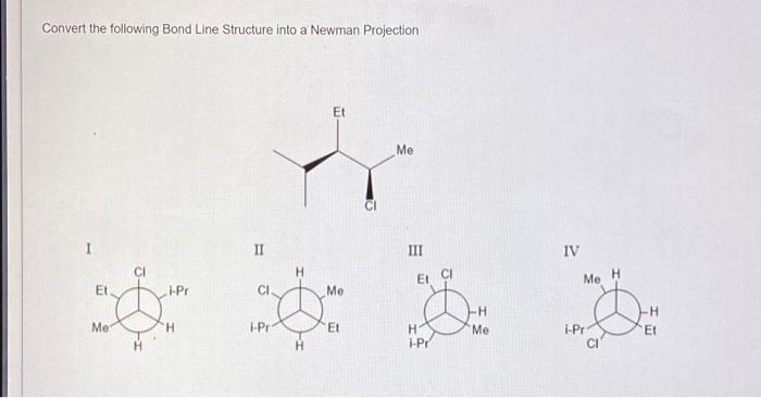 Solved Convert the following Bond Line Structure into a | Chegg.com