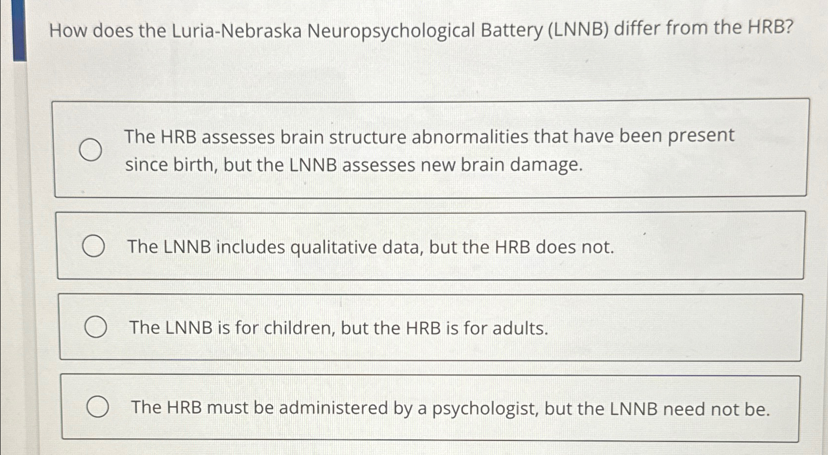 Solved How does the Luria-Nebraska Neuropsychological | Chegg.com