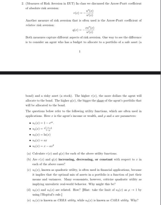 Solved 2. (Measures of Risk Avetsion in EUT) In class we | Chegg.com
