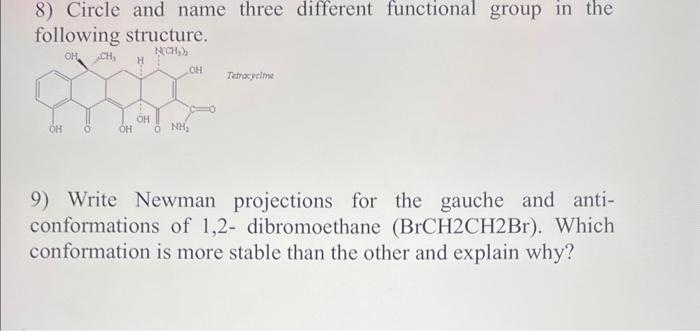 Solved 8) Circle and name three different functional group | Chegg.com