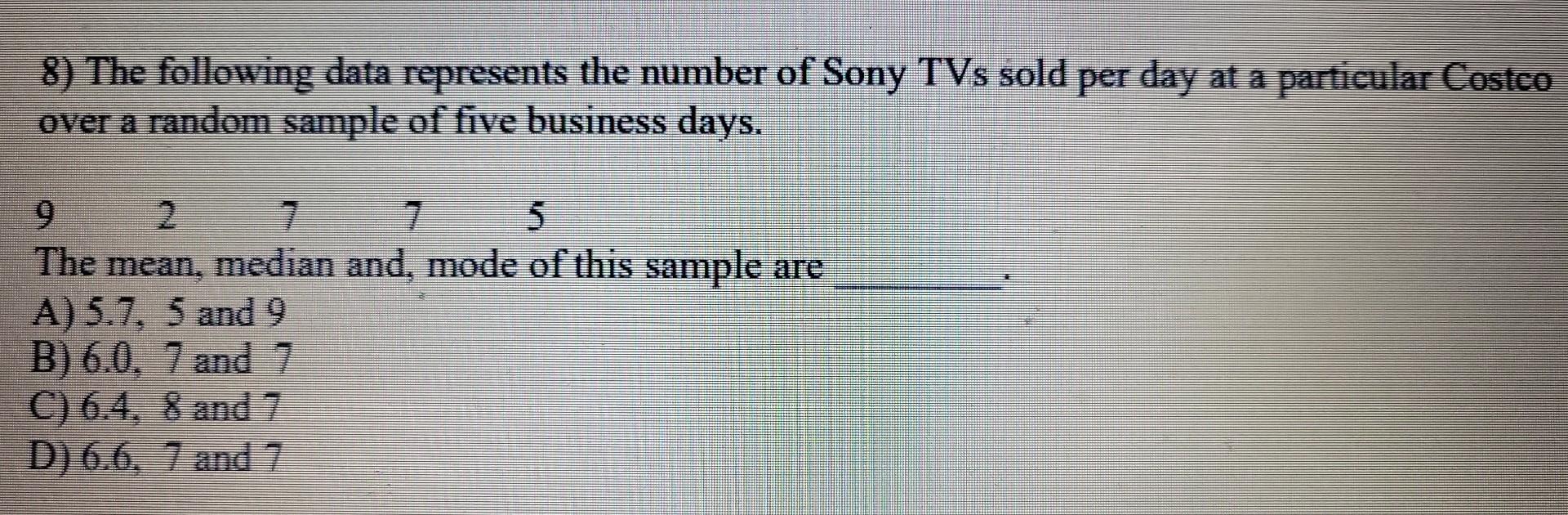 Solved 8) The following data represents the number of Sony | Chegg.com