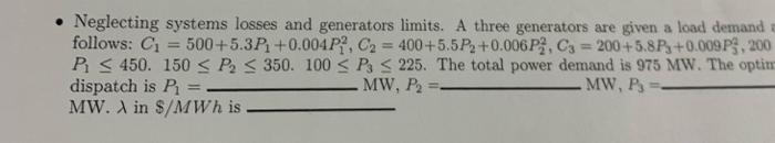 Solved - Neglecting systems losses and generators limits. A | Chegg.com