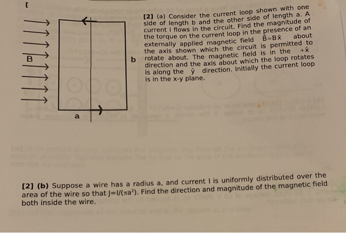 Solved [2] (a) Consider the current loop shown with one side | Chegg.com