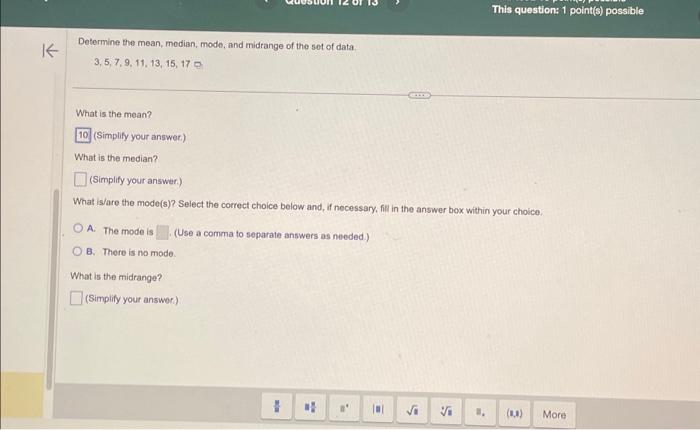 Solved K Determine The Mean Median Mode And Midrange Of