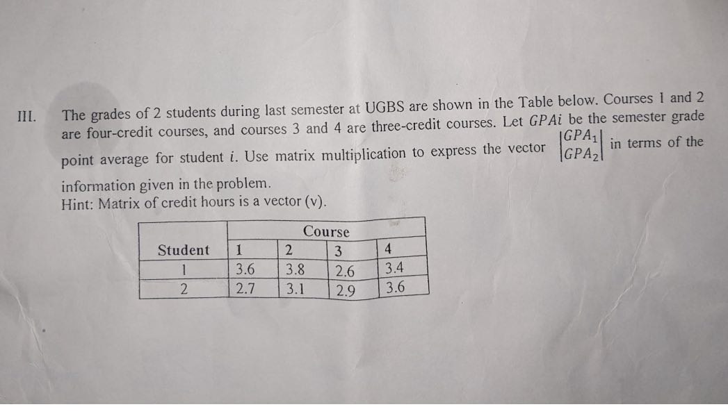 Solved III. The grades of 2 ﻿students during last semester | Chegg.com