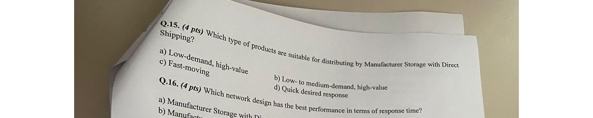 Solved Q.15. (4 ﻿pts) ﻿Which type of products are suitable | Chegg.com