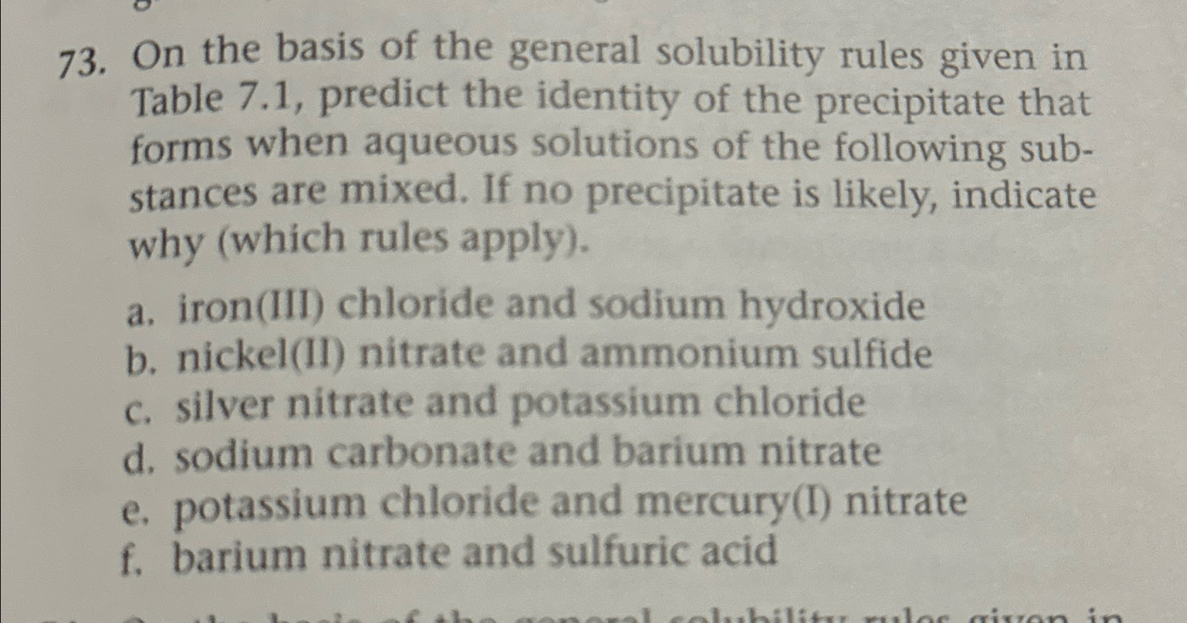On the basis of the general solubility rules given in | Chegg.com