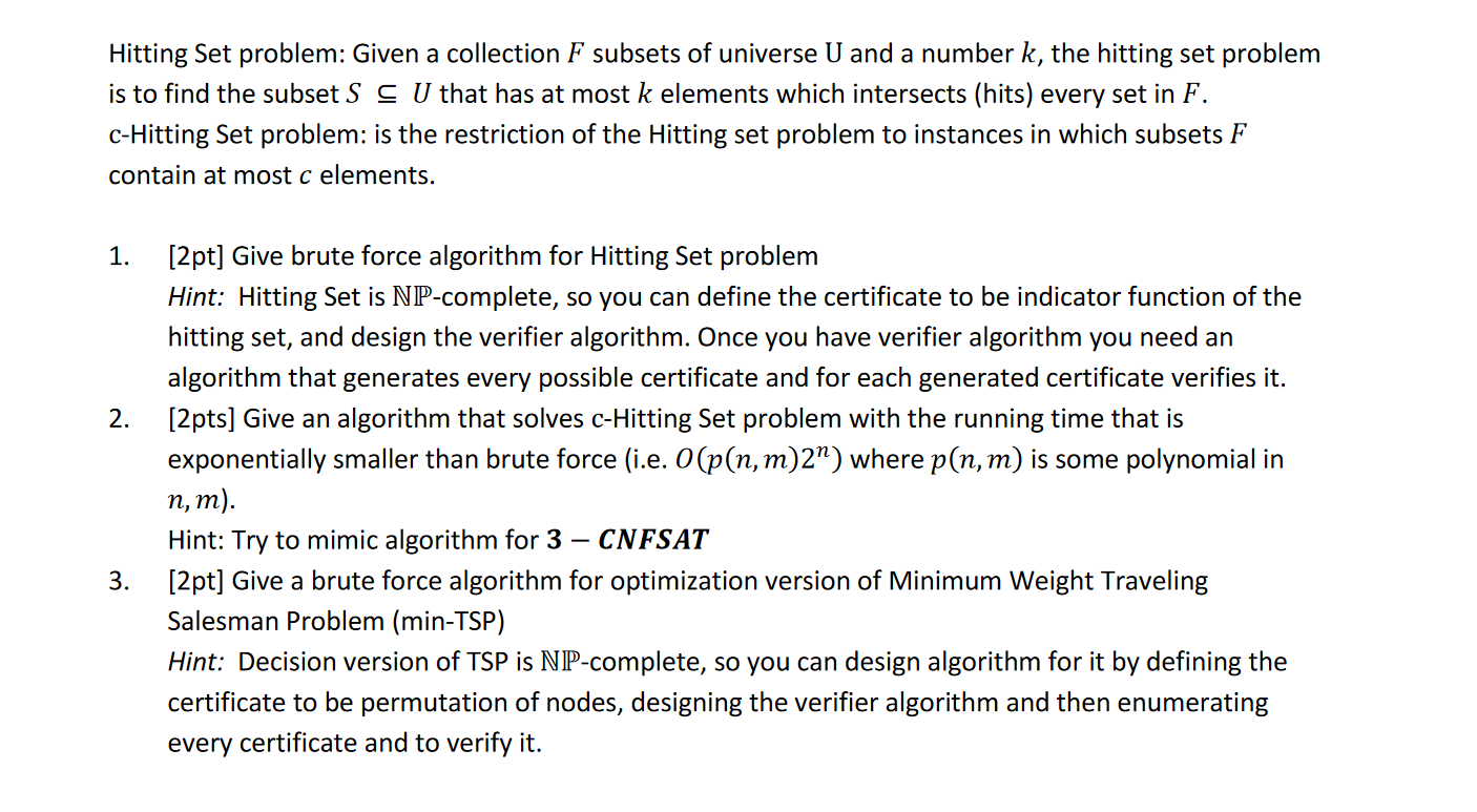 Solved Hitting Set problem: Given a collection F ﻿subsets of | Chegg.com