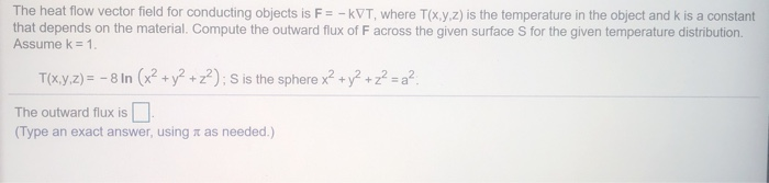 Solved The heat flow vector field for conducting objects is | Chegg.com