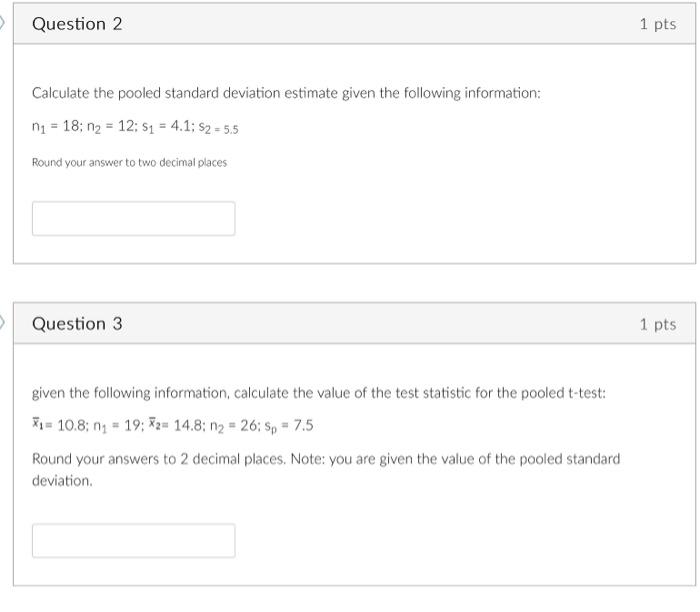 Solved Calculate the pooled standard deviation estimate | Chegg.com
